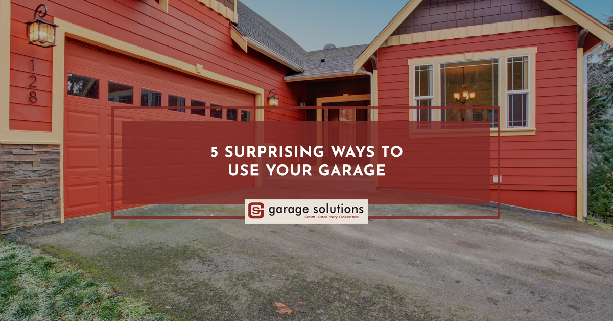 Garage Storage And Organization San Francisco: 5 Surprising Ways to Use ...